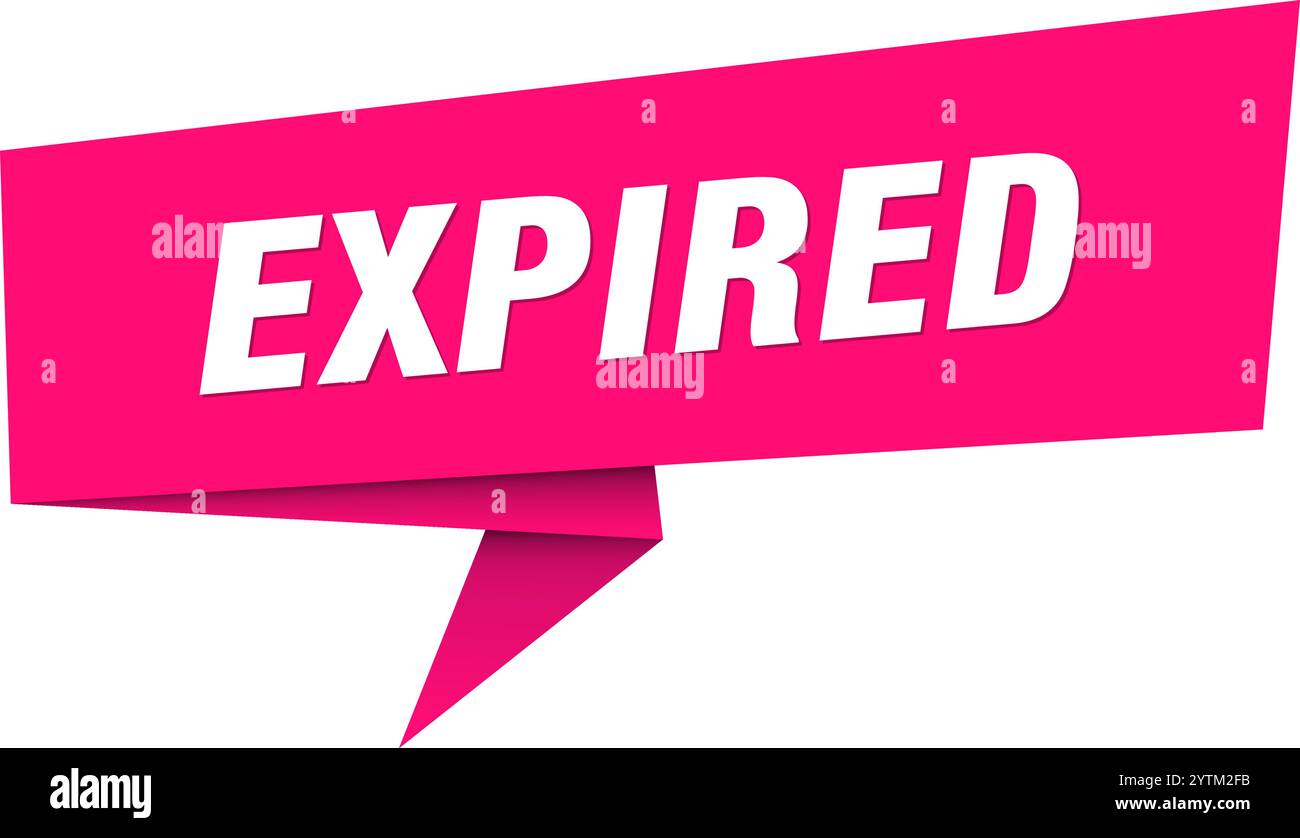 expired banner. expired speech bubble, label, sticker, ribbon, sign ...