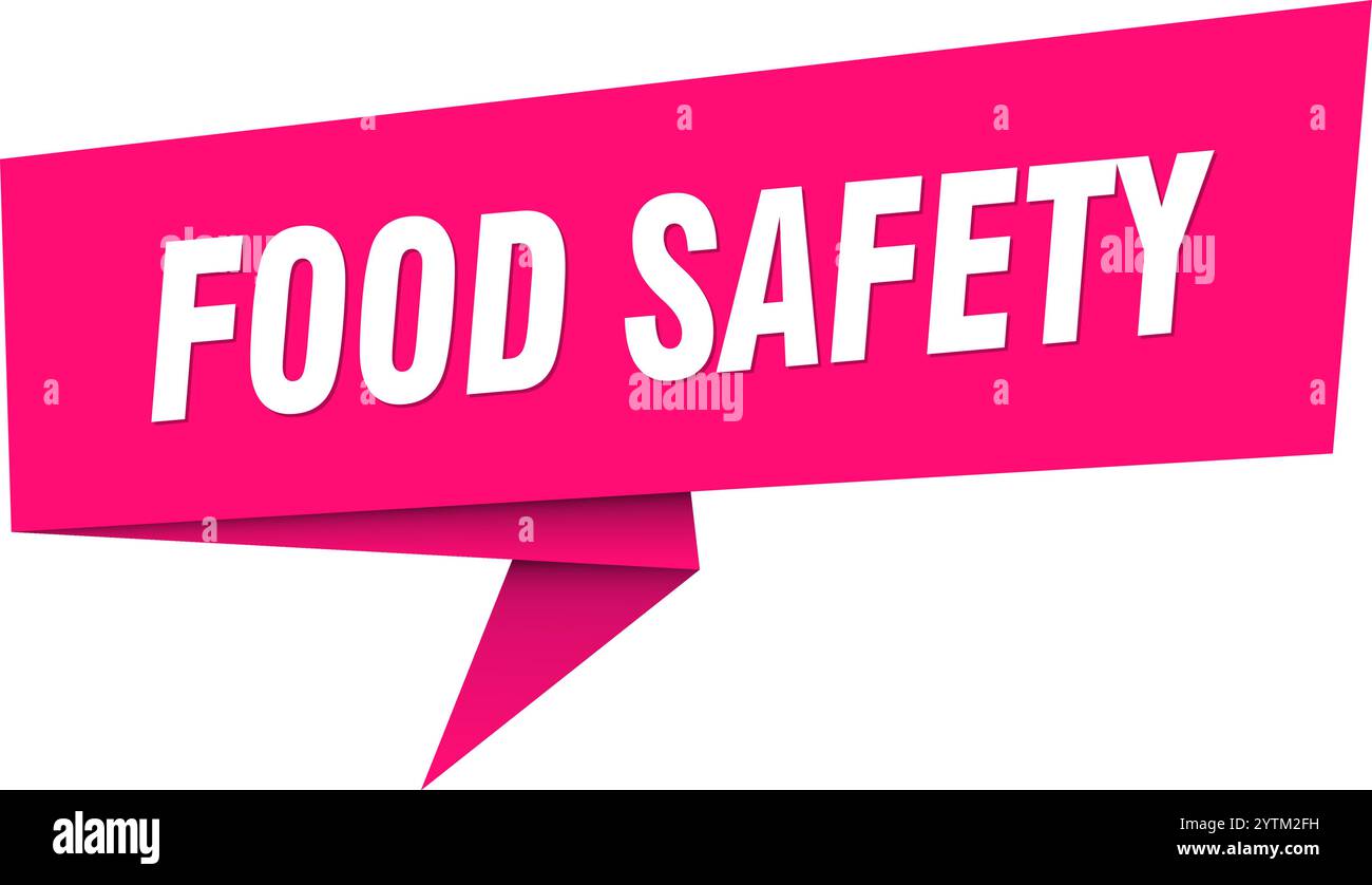 food safety banner. food safety speech bubble, label, sticker, ribbon ...