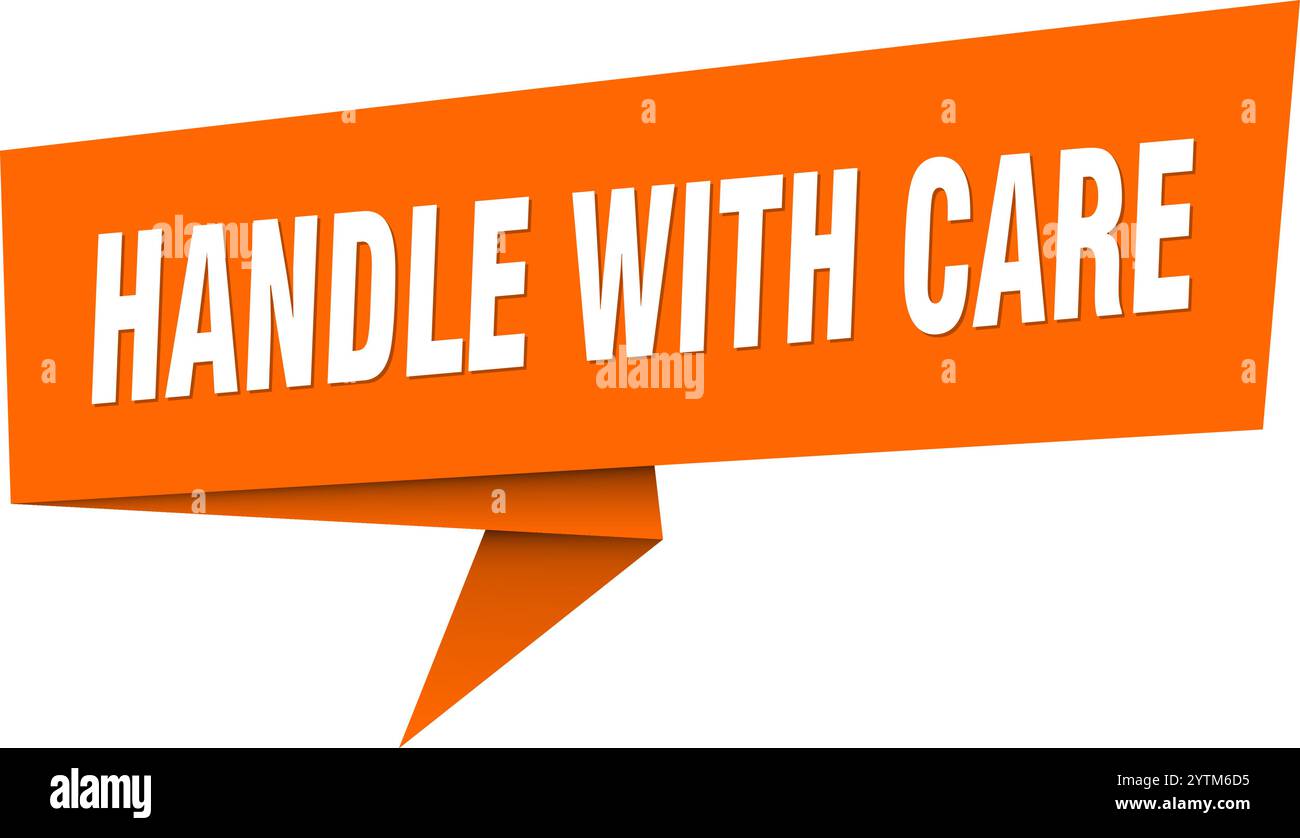 handle with care banner. handle with care speech bubble, label, sticker ...