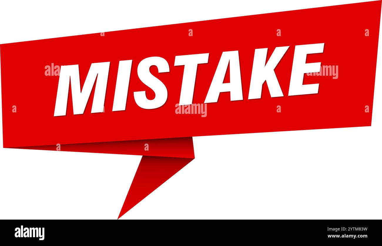 mistake banner. mistake speech bubble, label, sticker, ribbon, sign ...