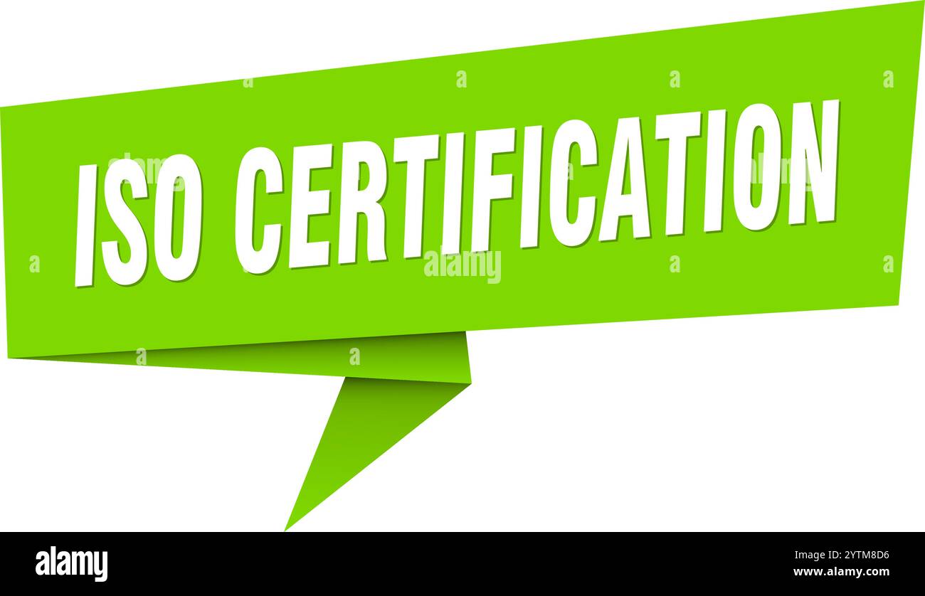 iso certification banner. iso certification speech bubble, label ...
