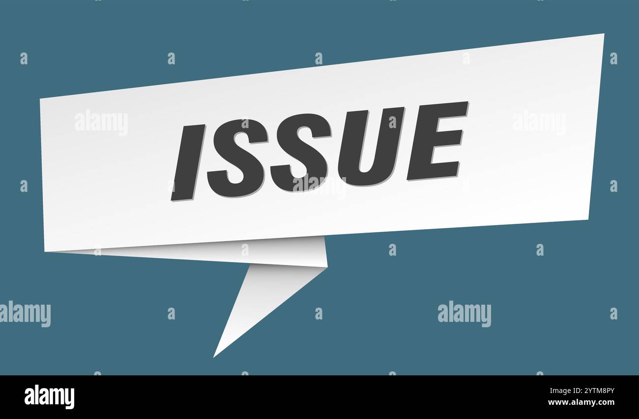issue banner. issue speech bubble, label, sticker, ribbon, sign ...
