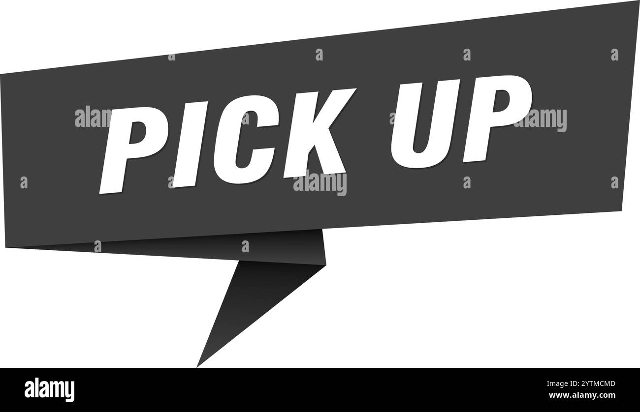 pick up banner. pick up speech bubble, label, sticker, ribbon, sign ...