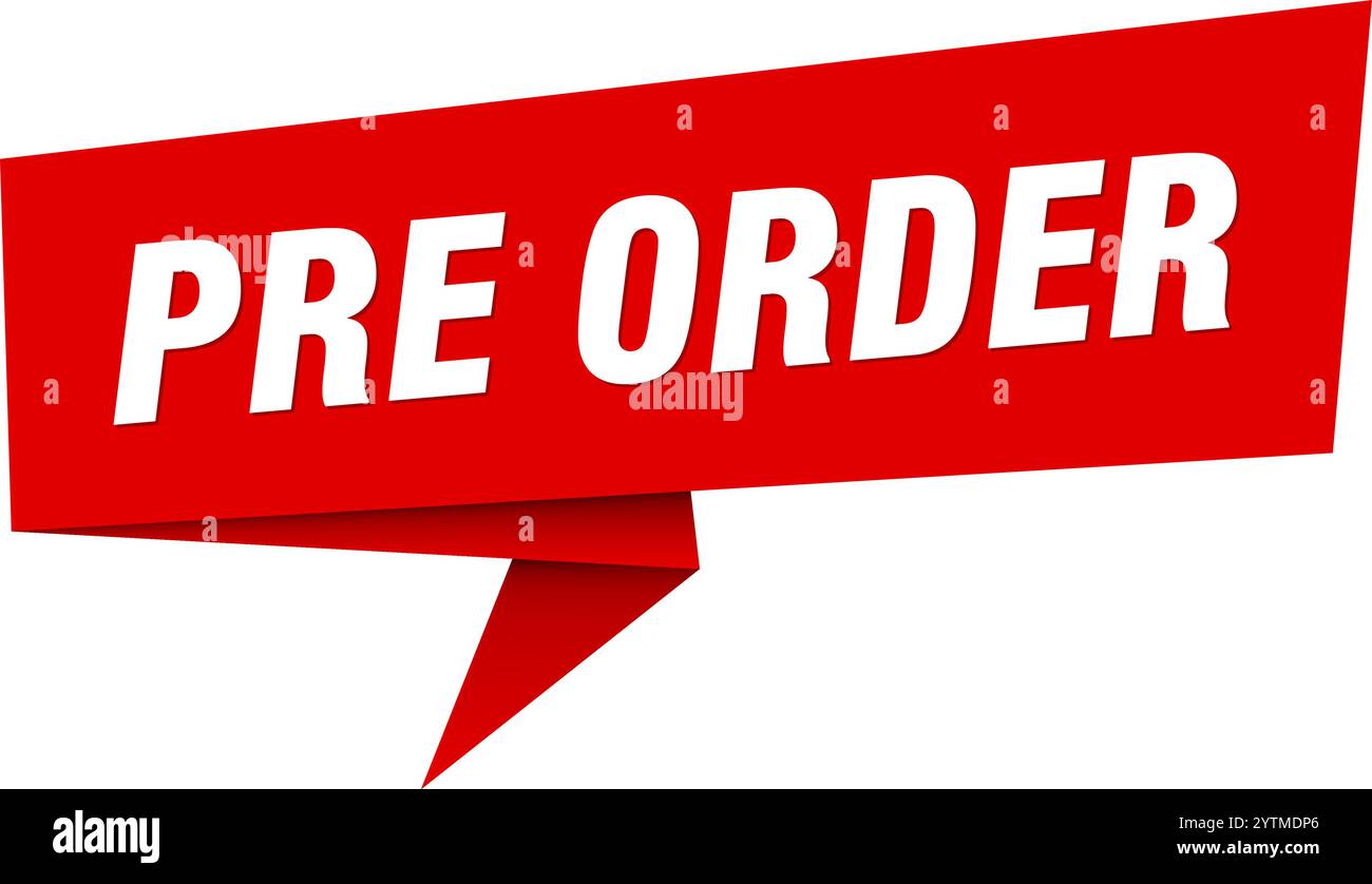 pre order banner. pre order speech bubble, label, sticker, ribbon, sign ...