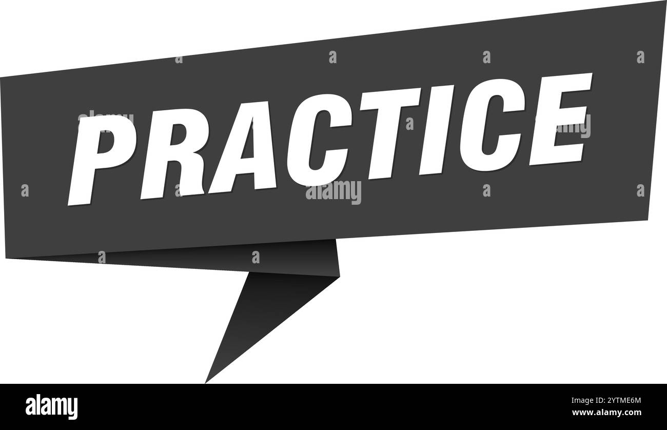 practice banner. practice speech bubble, label, sticker, ribbon, sign ...