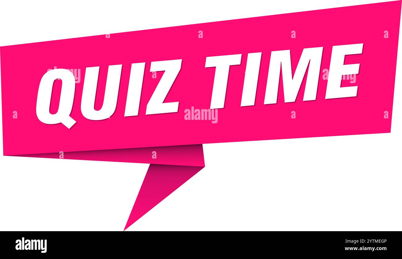 quiz time banner. quiz time speech bubble, label, sticker, ribbon, sign ...