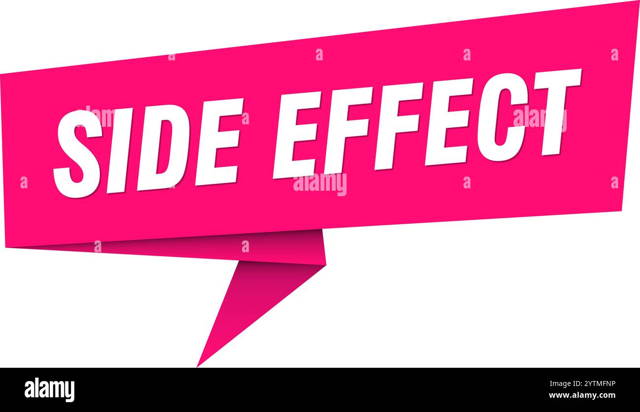 side effect banner. side effect speech bubble, label, sticker, ribbon ...