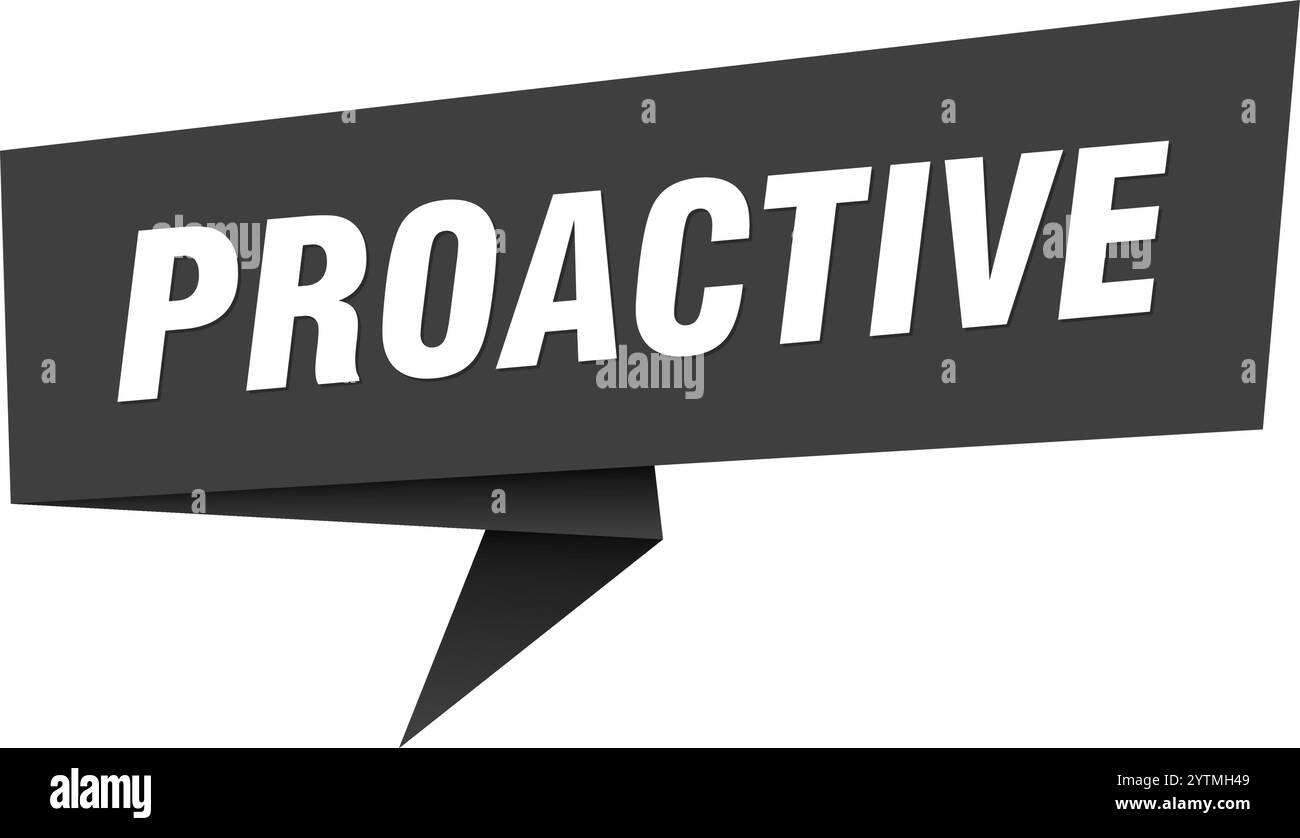 proactive banner. proactive speech bubble, label, sticker, ribbon, sign ... proactive banner. proactive speech bubble, label, sticker, ribbon, sign ...