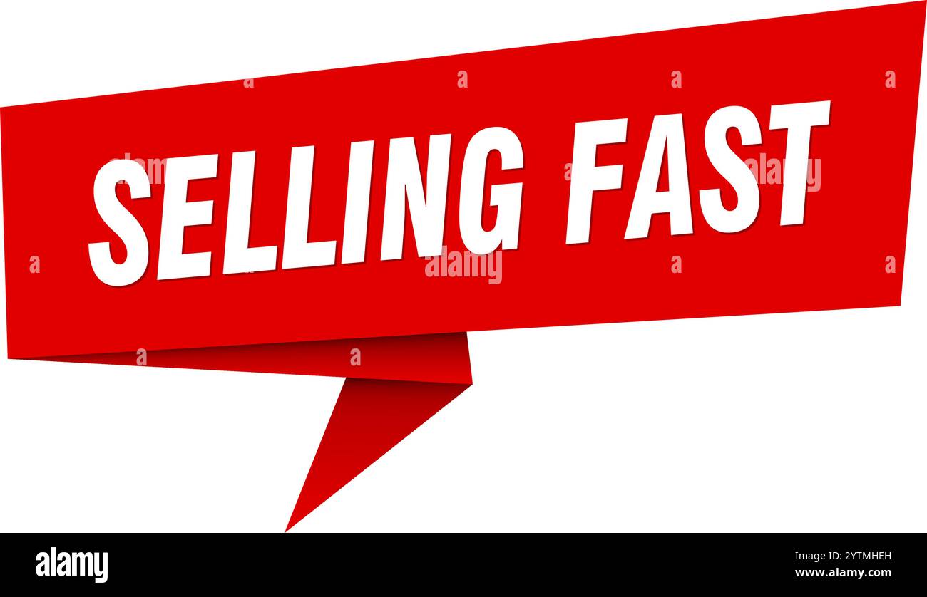 selling fast banner. selling fast speech bubble, label, sticker, ribbon ...