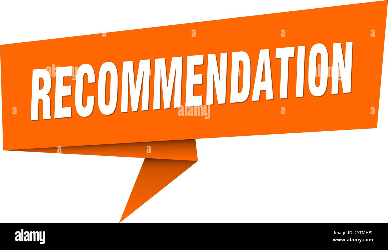recommendation banner. recommendation speech bubble, label, sticker ...