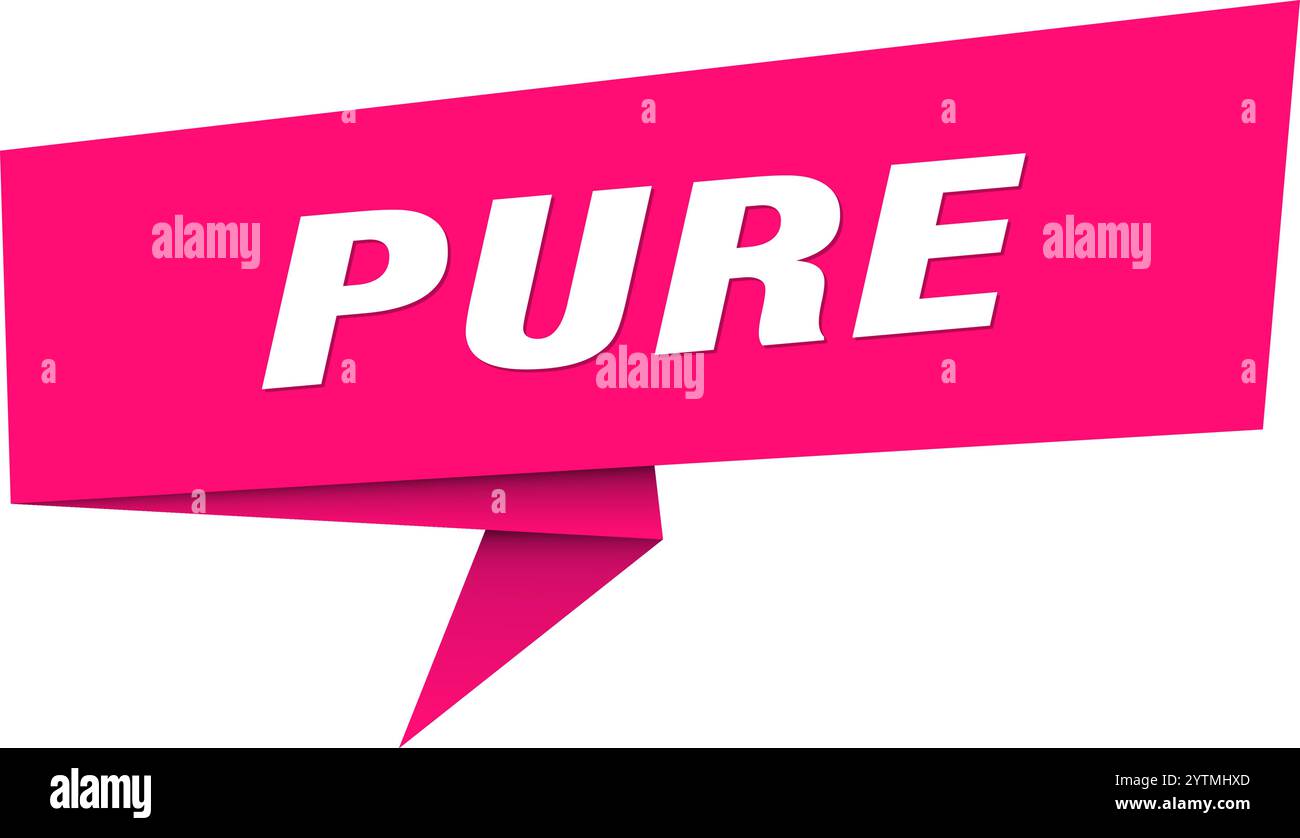 pure banner. pure speech bubble, label, sticker, ribbon, sign template ...