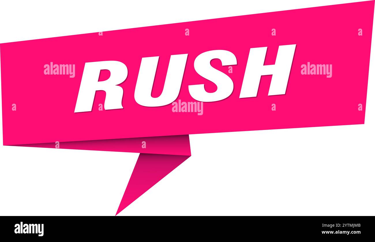 rush banner. rush speech bubble, label, sticker, ribbon, sign template ...