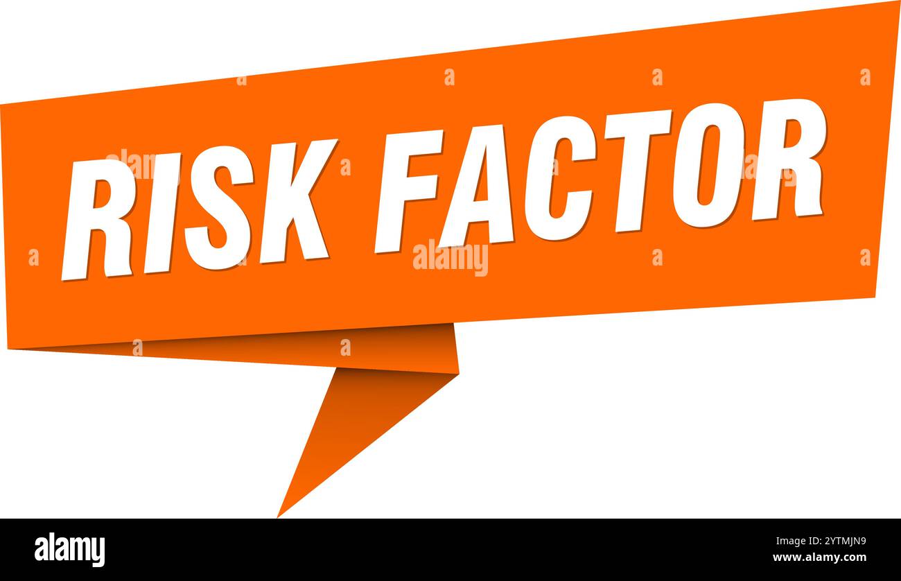 risk factor banner. risk factor speech bubble, label, sticker, ribbon ...