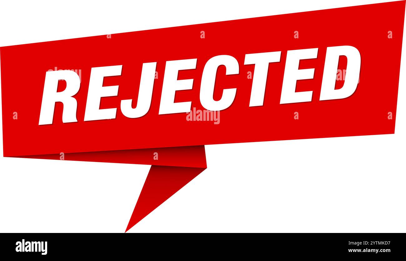 rejected banner. rejected speech bubble, label, sticker, ribbon, sign ...