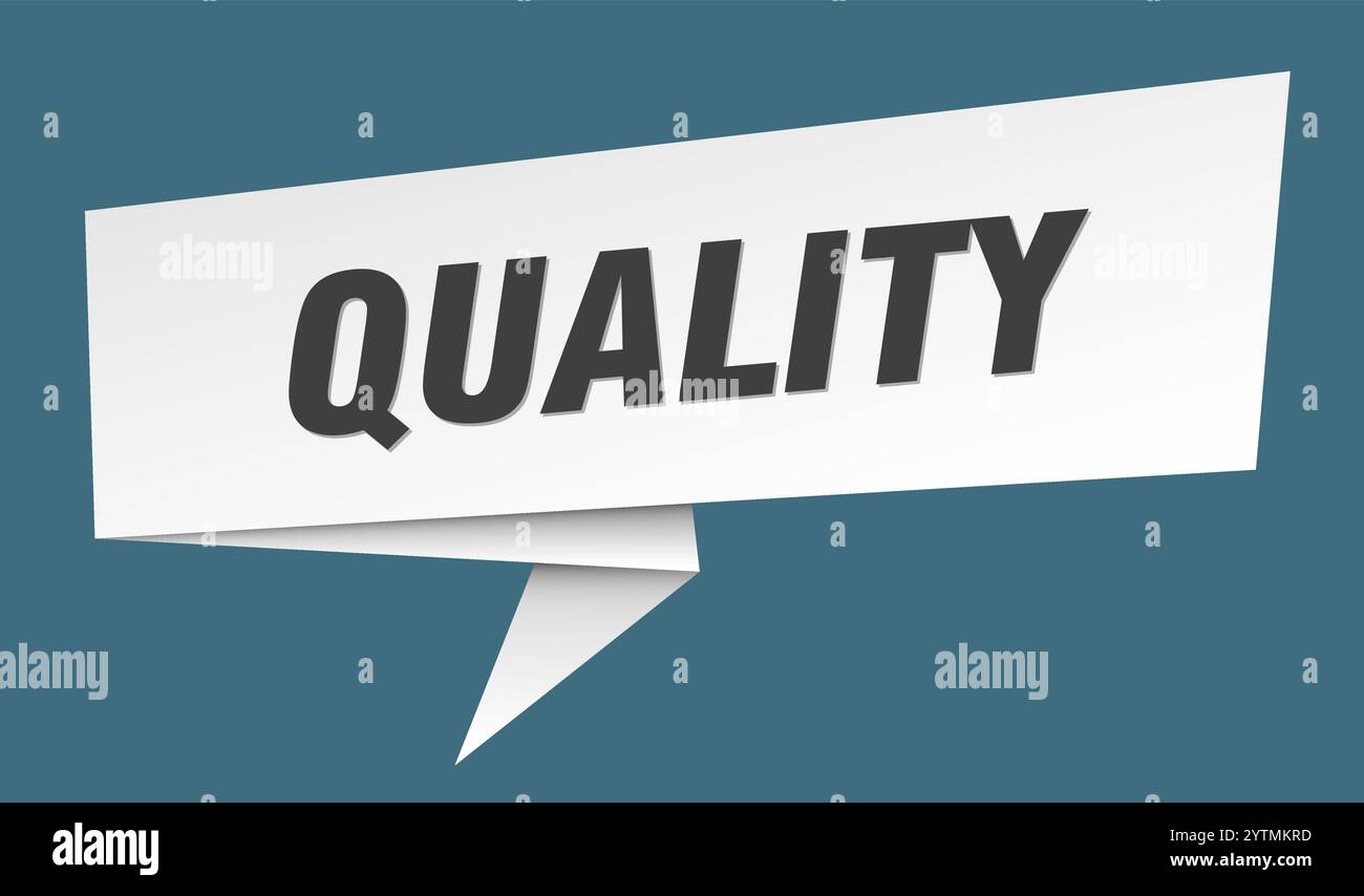 quality banner. quality speech bubble, label, sticker, ribbon, sign ...