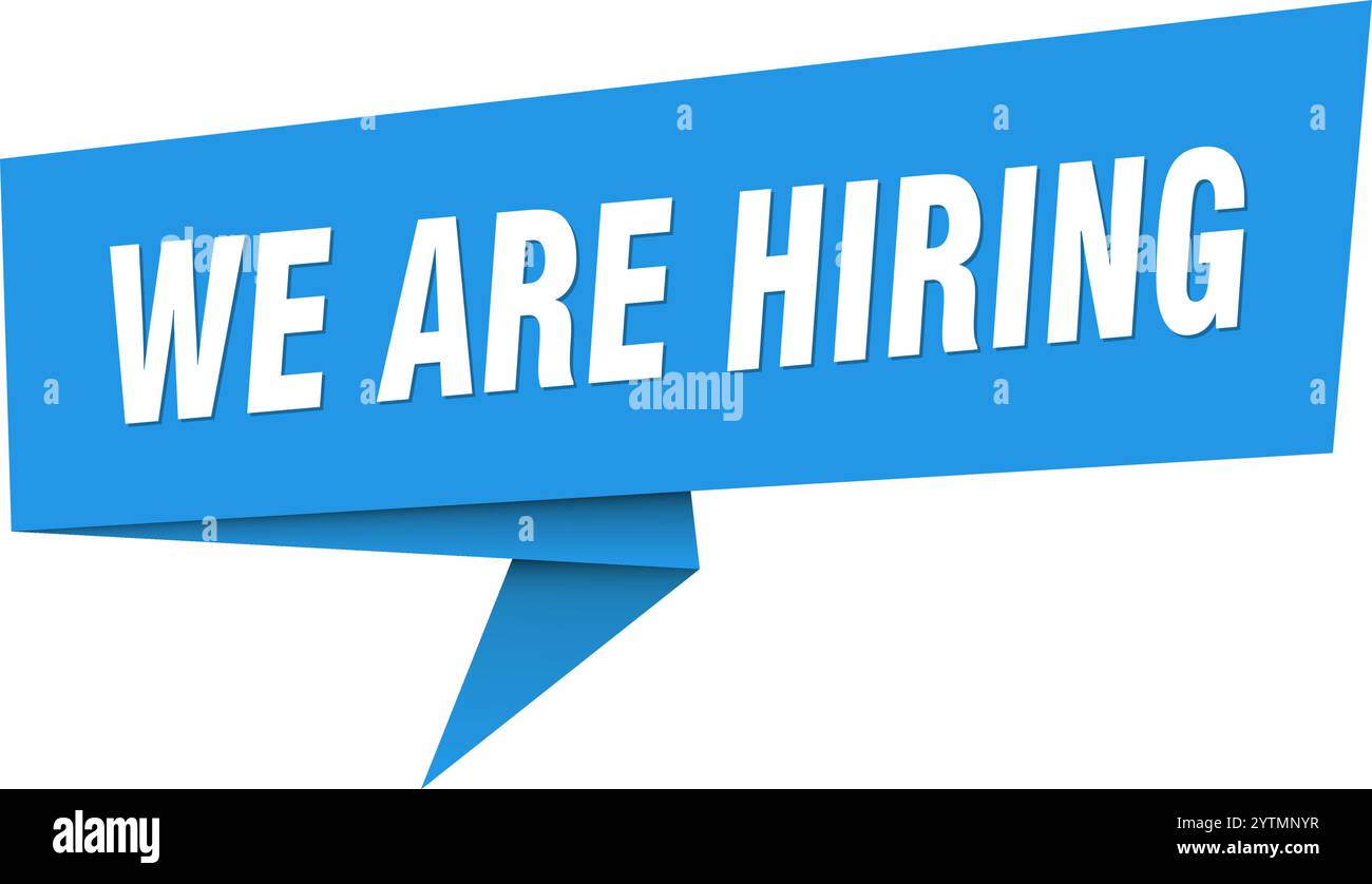 we are hiring banner. we are hiring speech bubble, label, sticker ...