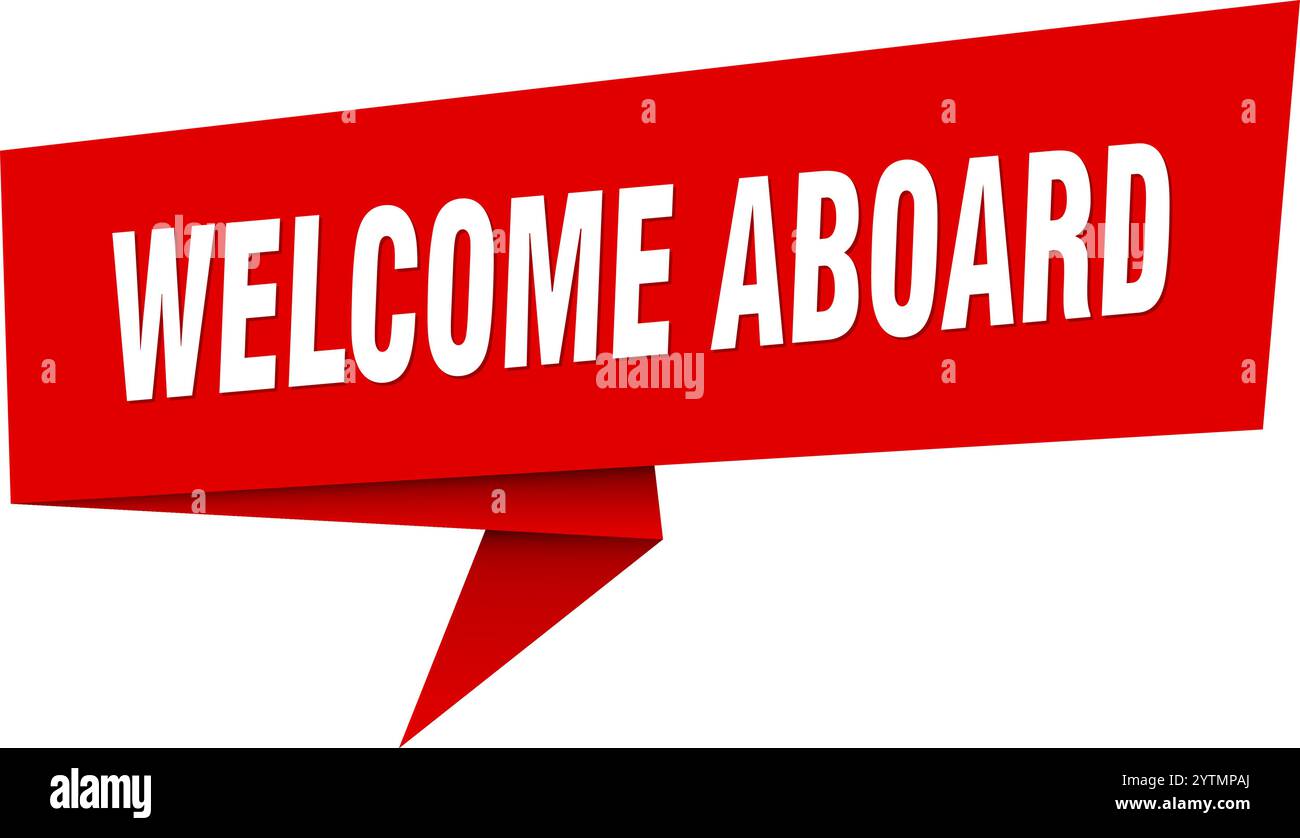 welcome aboard banner. welcome aboard speech bubble, label, sticker ...