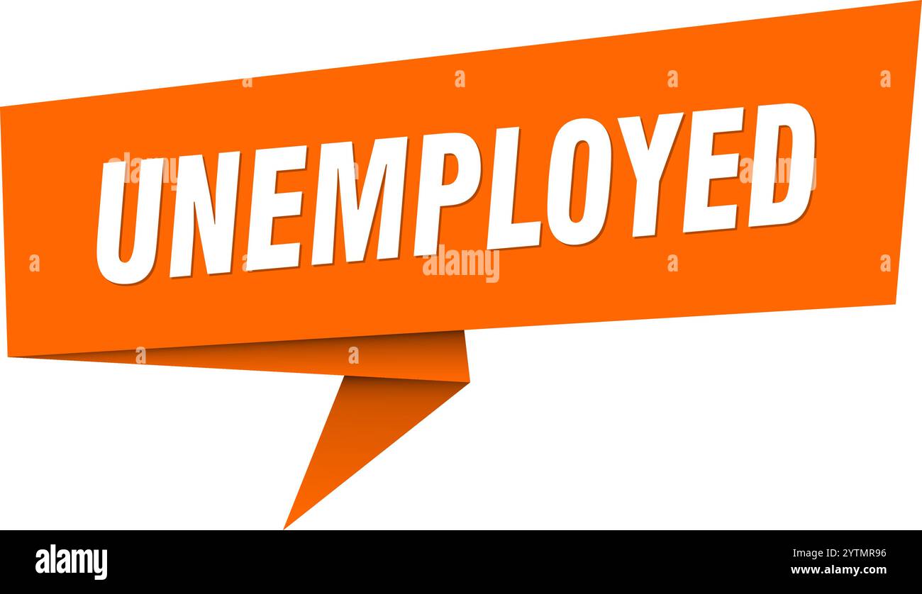unemployed banner. unemployed speech bubble, label, sticker, ribbon ...