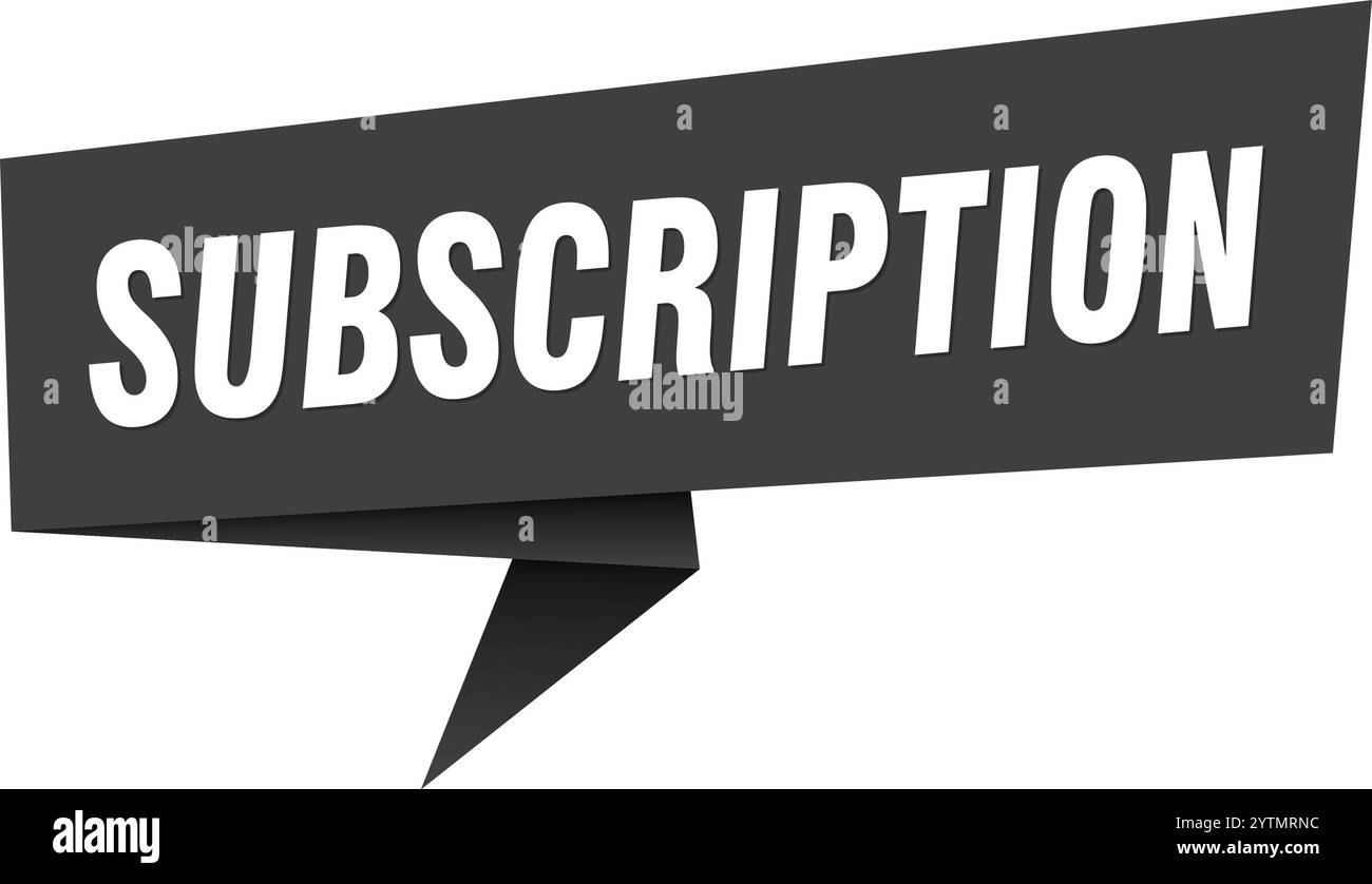 subscription banner. subscription speech bubble, label, sticker, ribbon ...