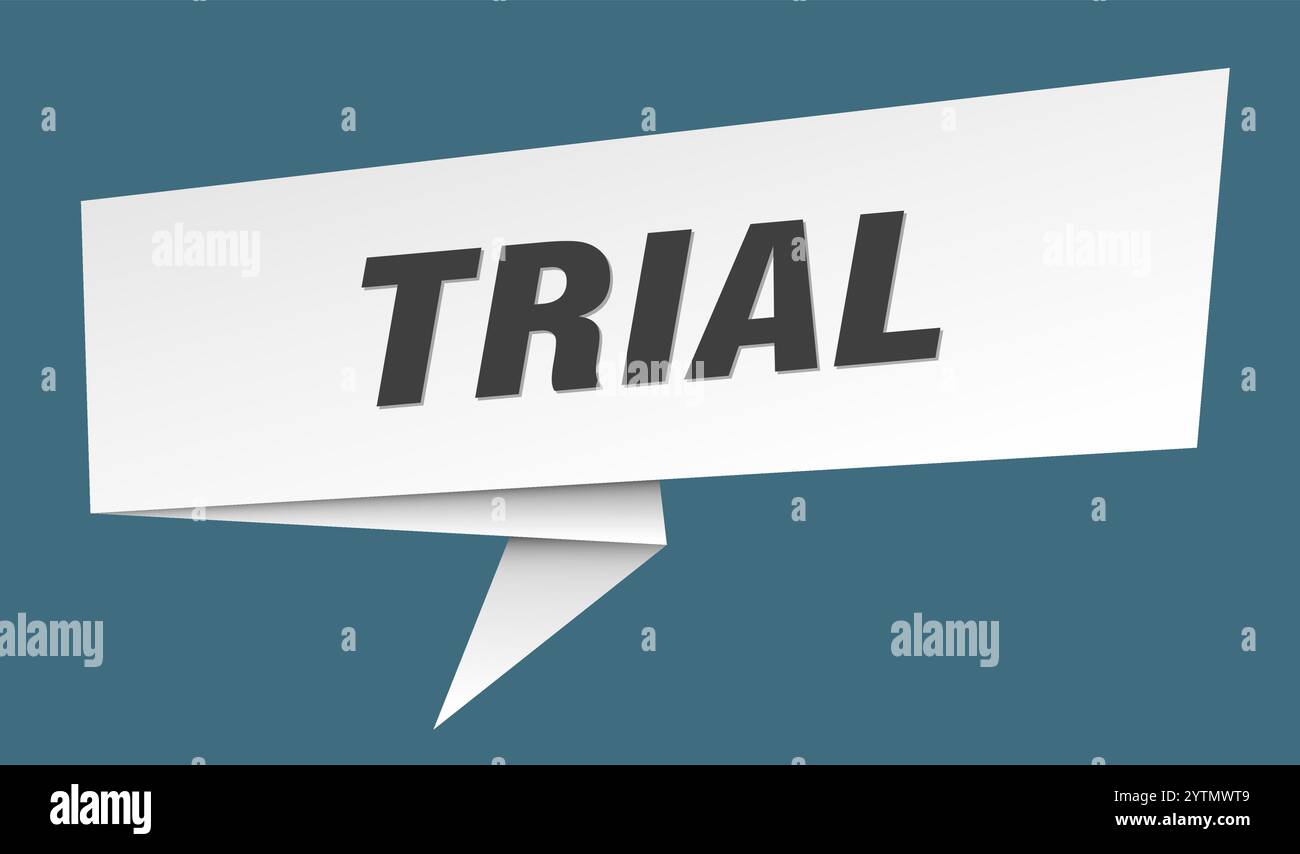 trial banner. trial speech bubble, label, sticker, ribbon, sign ...