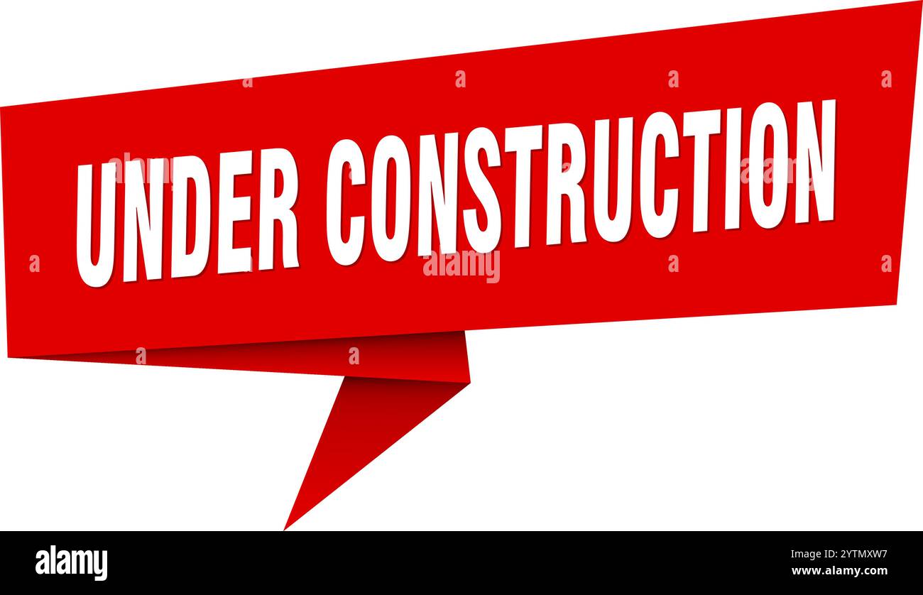 under construction banner. under construction speech bubble, label ...