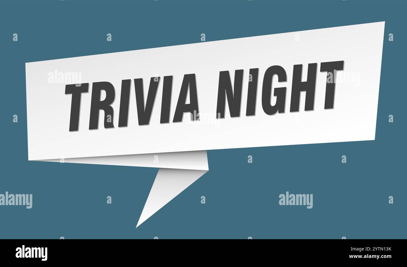 trivia night banner. trivia night speech bubble, label, sticker, ribbon ...