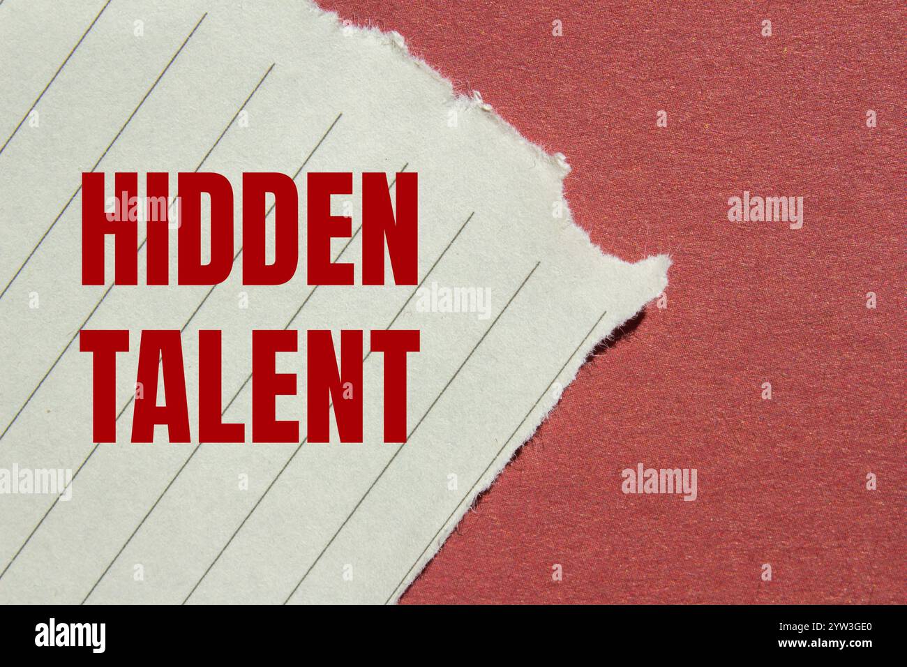Hidden talent message written on ripped torn lined paper with red ...