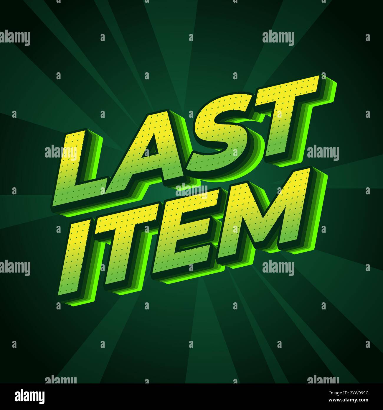 Last item. Text effect design in bold font with bold colors for digital ...