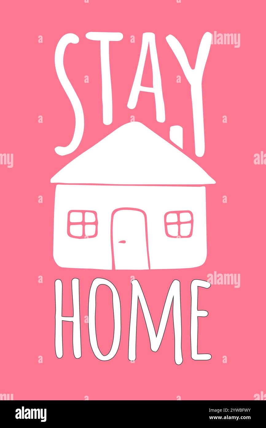 Vector white Stay home Lettering typography poster with house for self ...