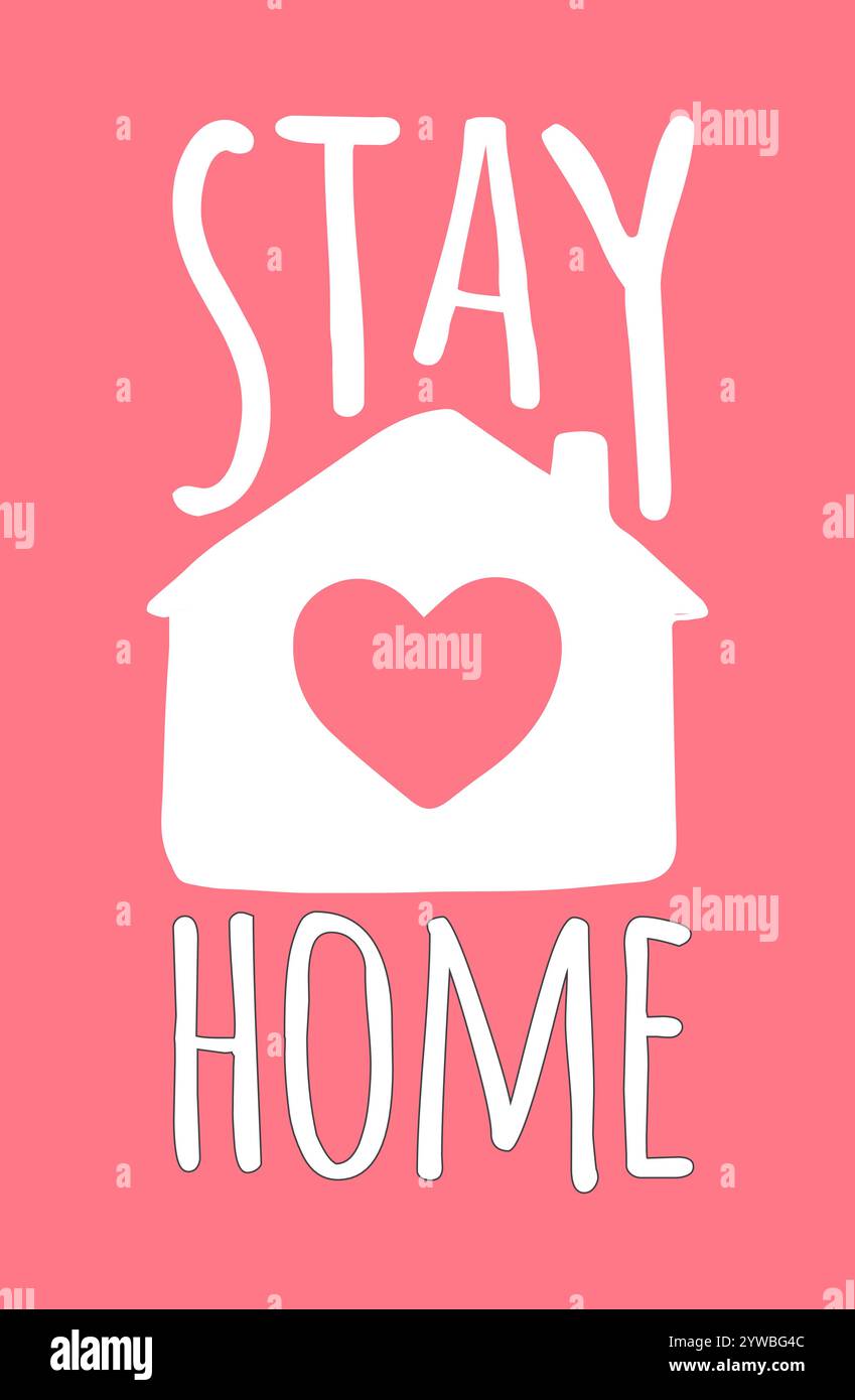 Vector white Stay home Lettering typography poster with text and house ...