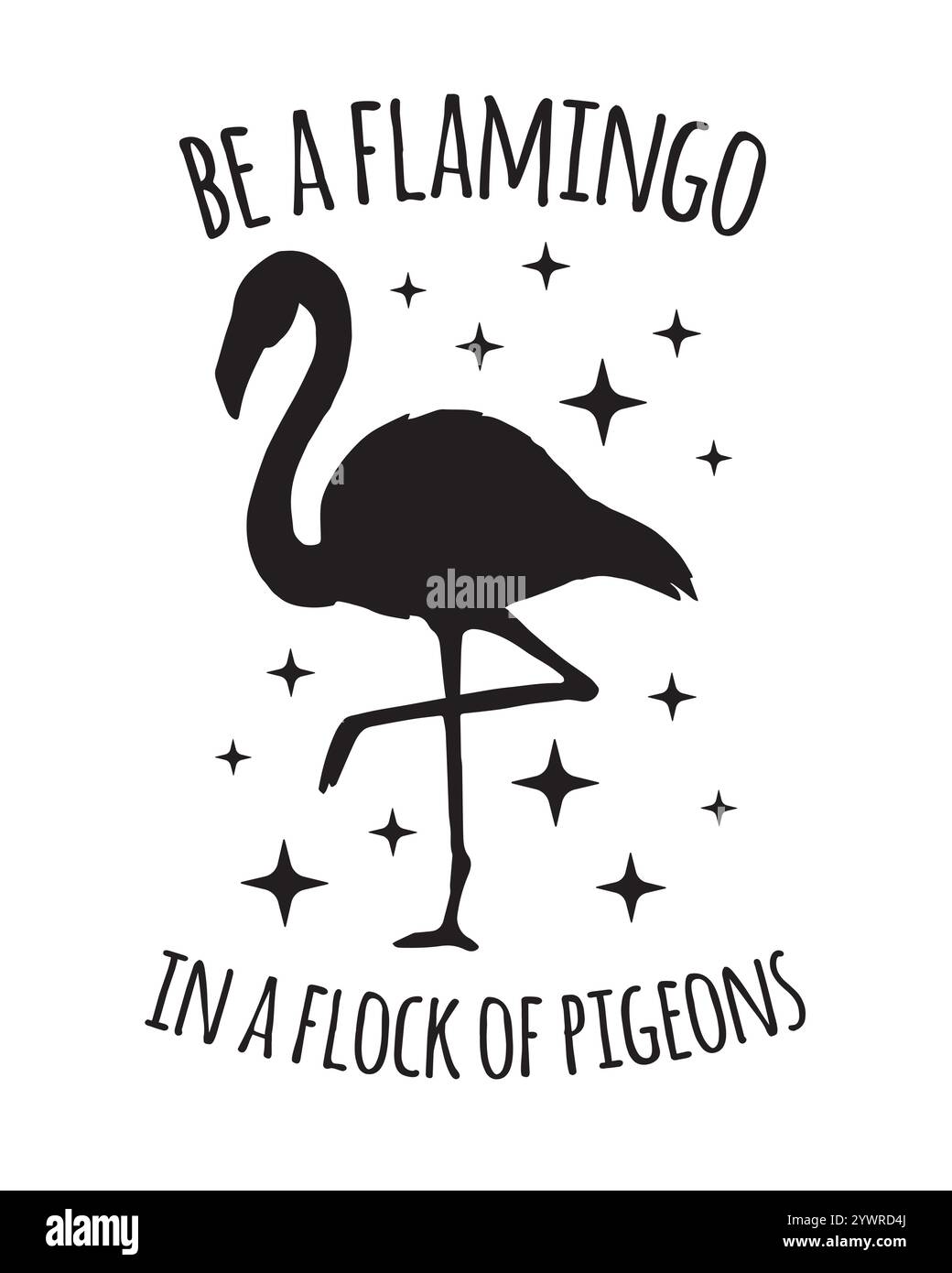Vector Inspirational quote and hand drawn doodle black flamingo ...