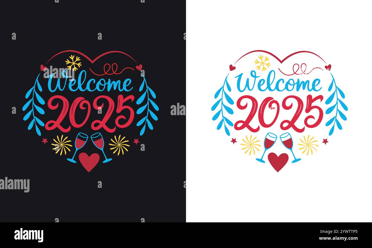 Welcome 2025 New Year T Shirt Design Vector Stock Vector Image & Art ...