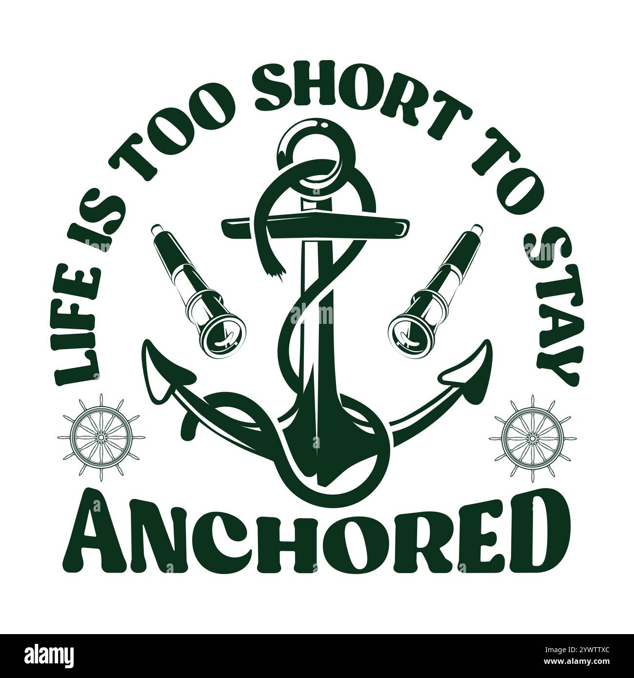 Life is too short to stay anchored typography design Stock Vector Image ...