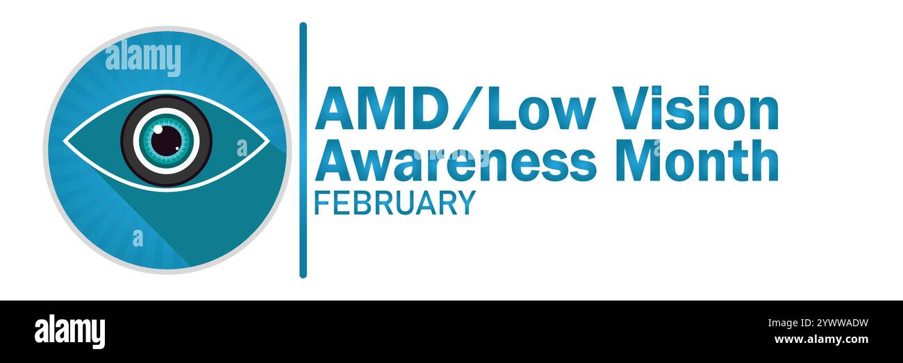 AMD Low Vision Awareness Month. February. Suitable for greeting card ...