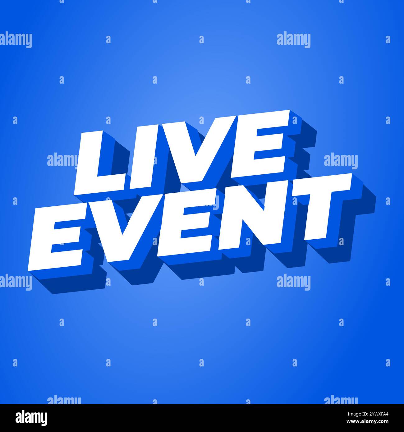 Live event. Text effect design in bold fonts with 3D effect. white blue ...