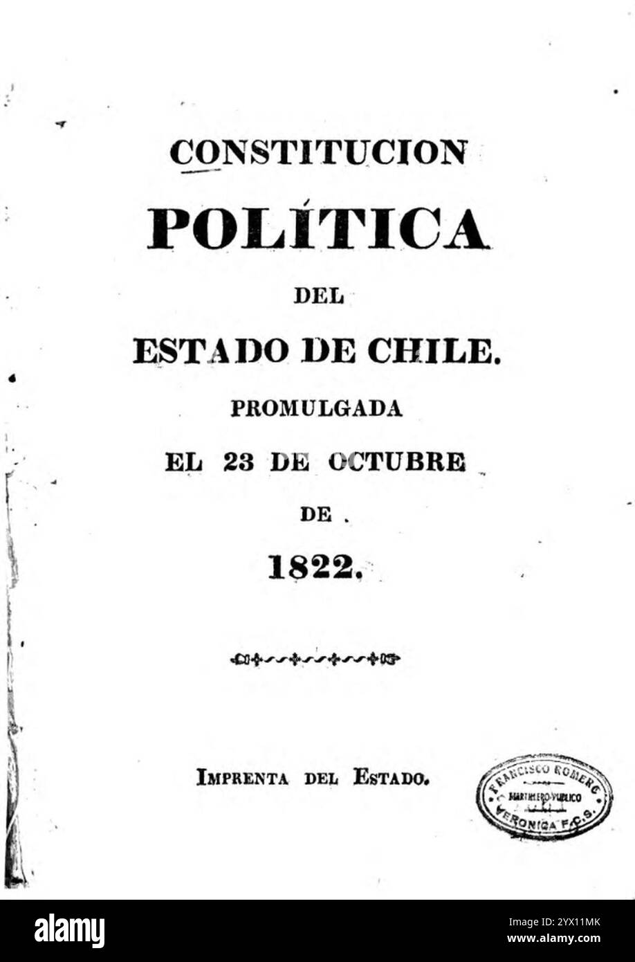 Constitucion política del Estado de Chile. Promulgada el 23 de octubre ...