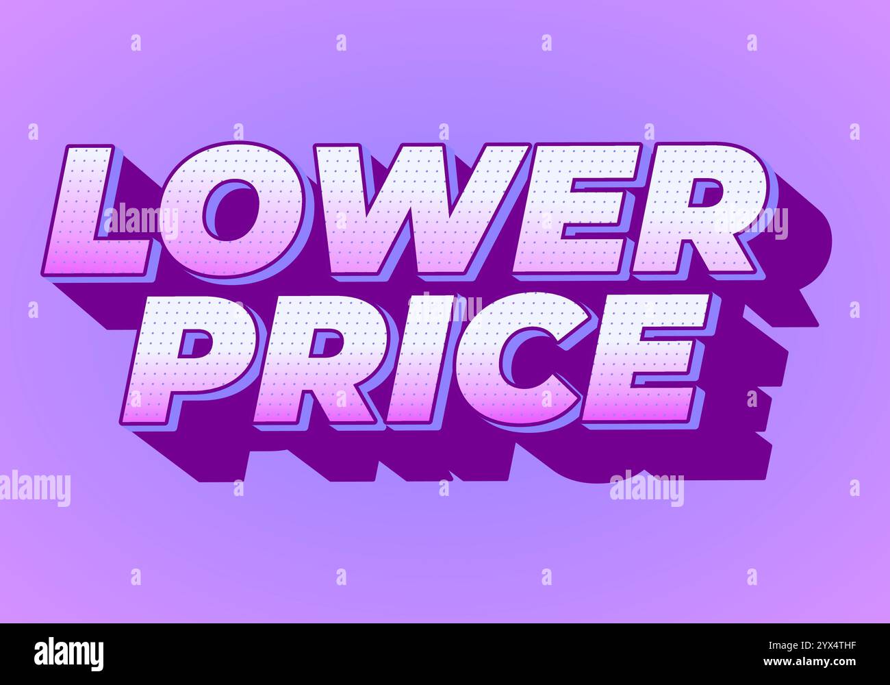 Lower price. Text effect design with modern colors and 3D font look ...
