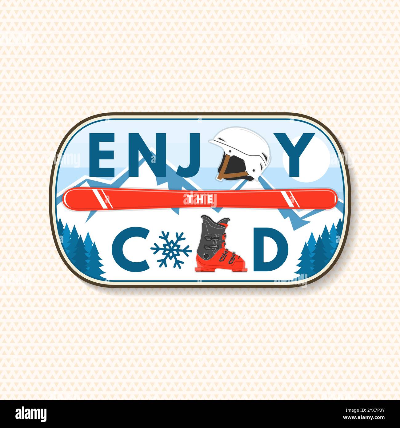 Enjoy the cold. Vector ski club retro badge, textile patch. Concept for ...