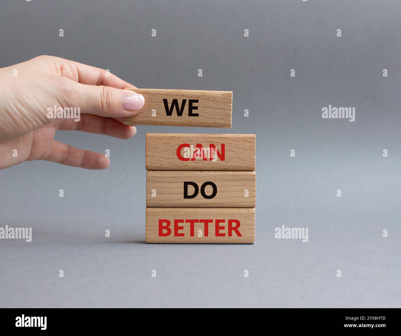 We Can Do Better symbol. Concept words We Can Do Better on wooden ...