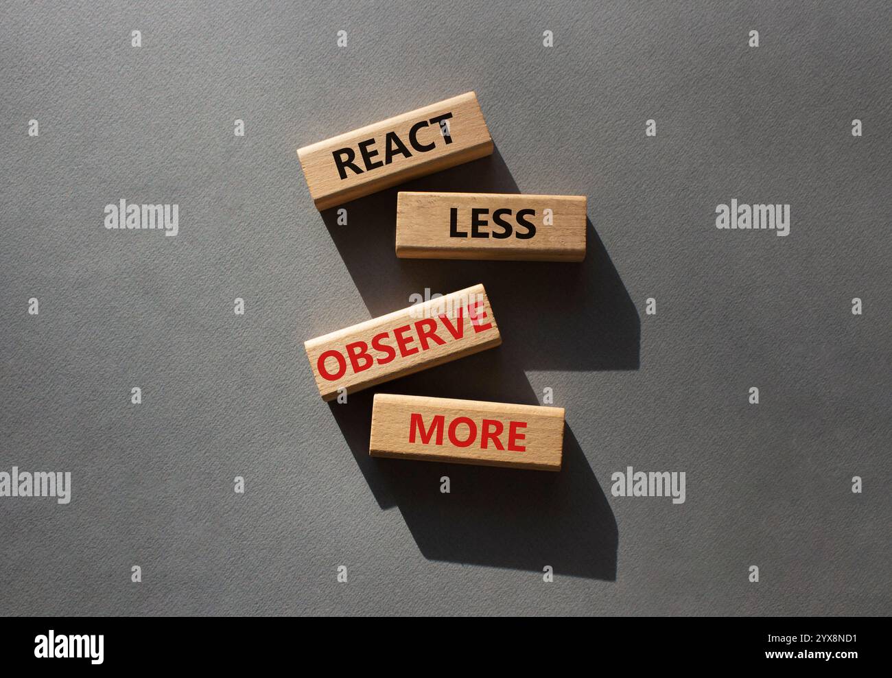 React Less Observe More Symbol Wooden Blocks With Words React Less Observe More Beautiful Grey