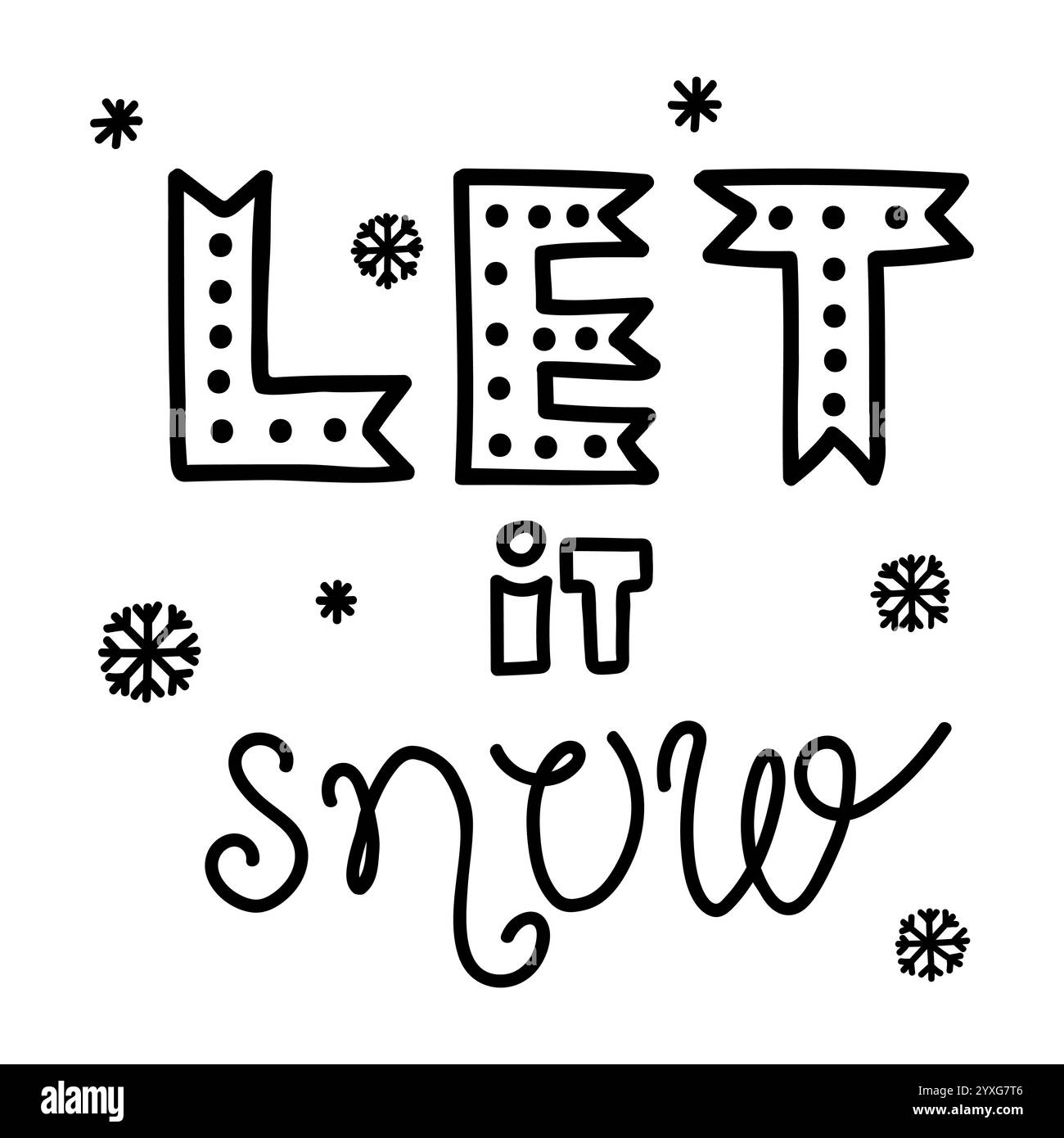 Let it snow lettering, black on white, doodle vector illustration Stock ...