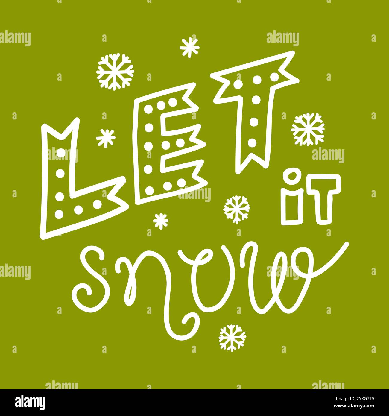 Let it snow lettering on a green background, doodle style vector ...