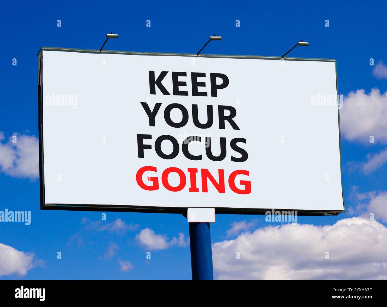 Keep your focus going symbol. Concept words Keep your focus going on ...