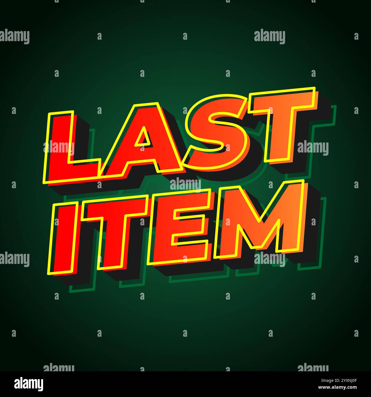 Last item. Text effect design in bold font with bold colors for digital ...