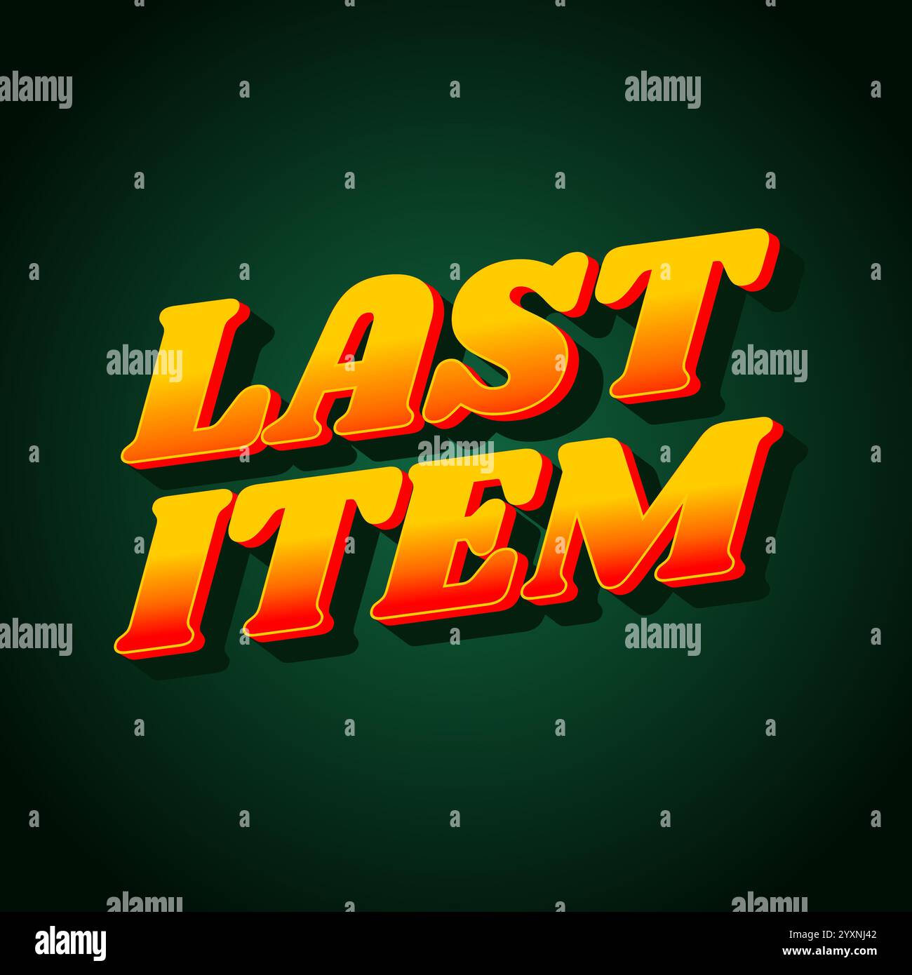 Last item. Text effect design in bold font with bold colors for digital ...