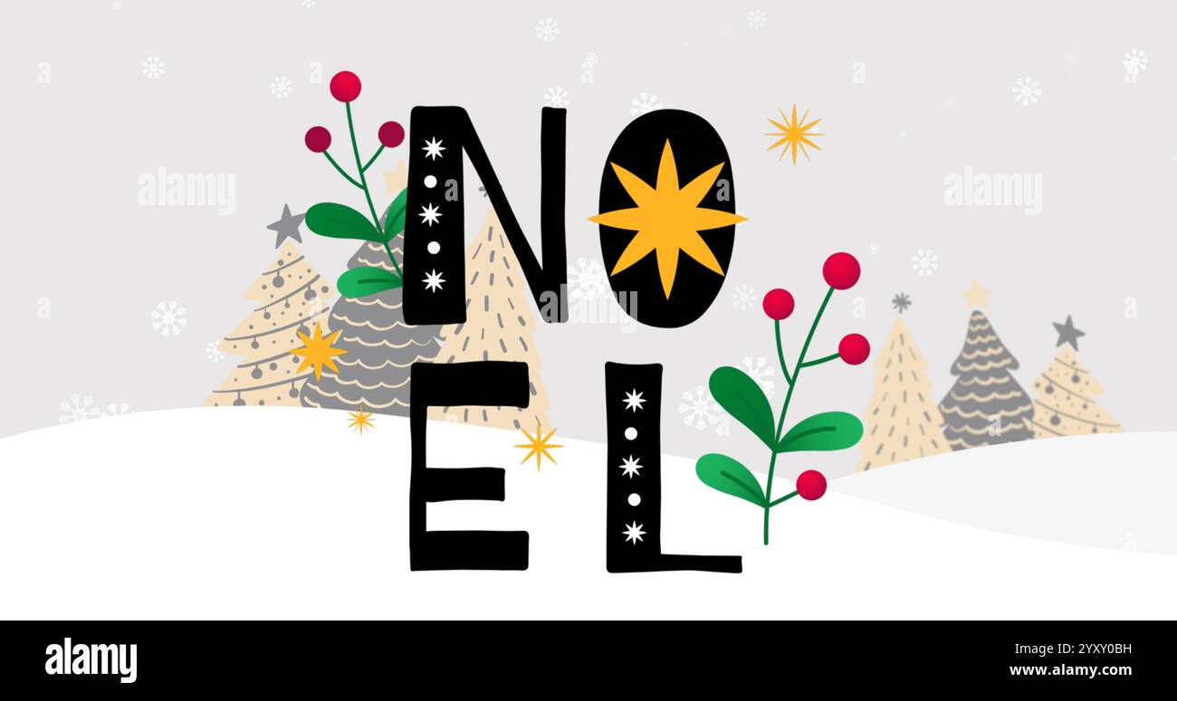 Image of noel text with christmas trees. christmas, tradition and ...