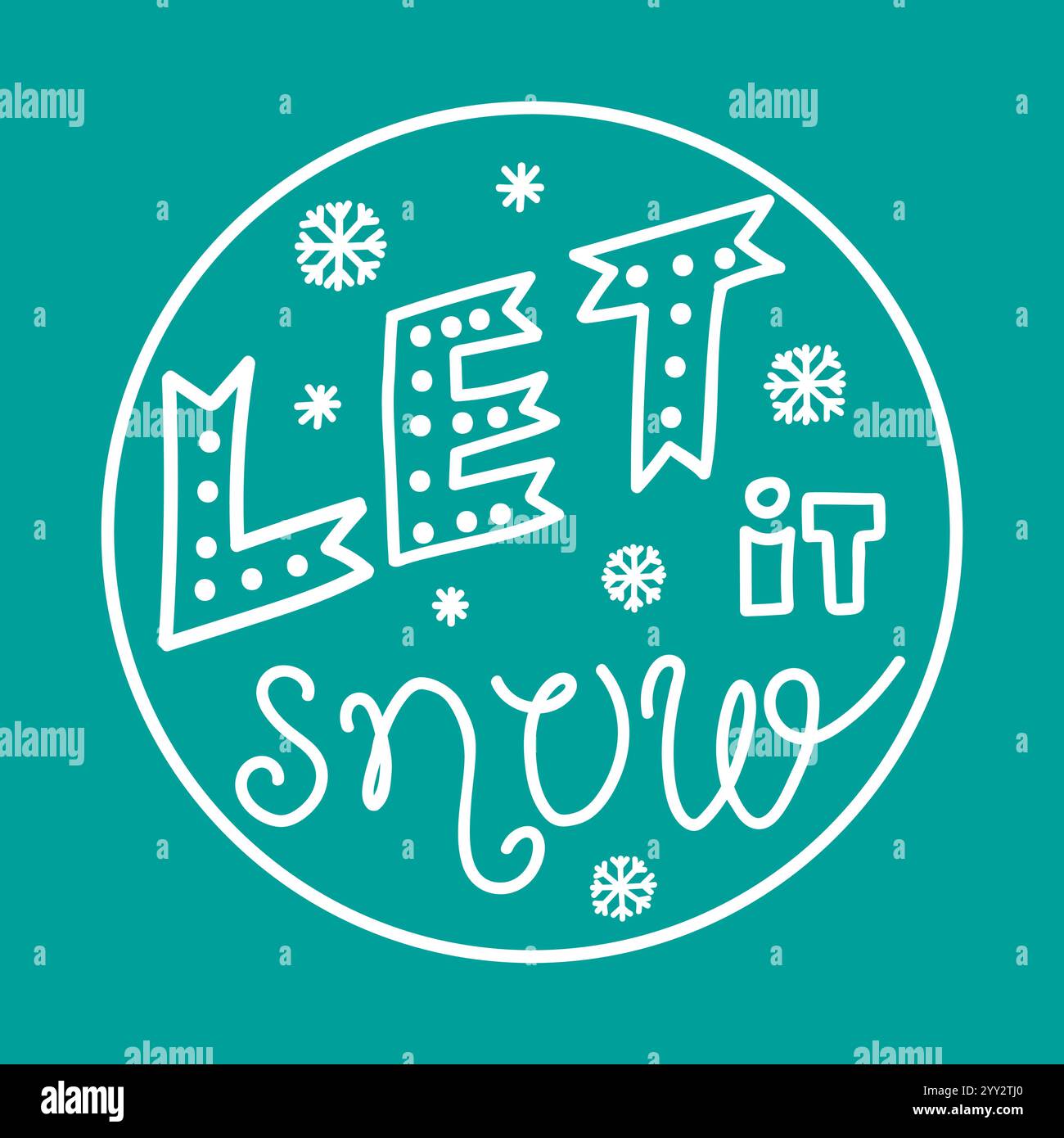 Let it snow lettering, green and white in a round sphere, doodle style ...
