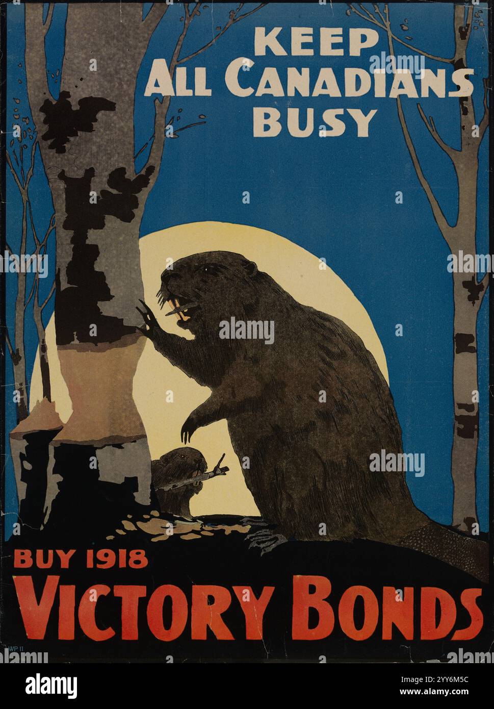 Vintage Canadian WWI War time Poster: Buy Victory Bonds "Keep All ...