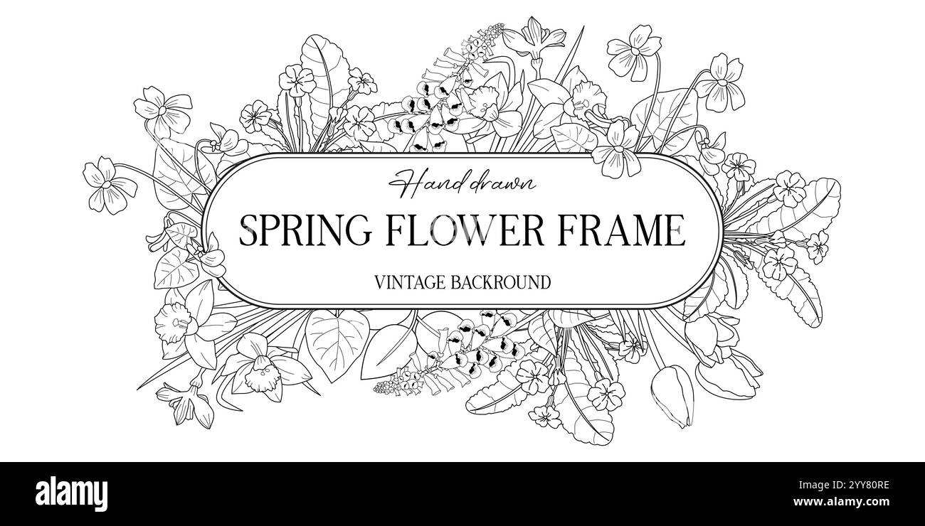 Hand drawn spring botanical frame with flowers. Vector illustration in ...