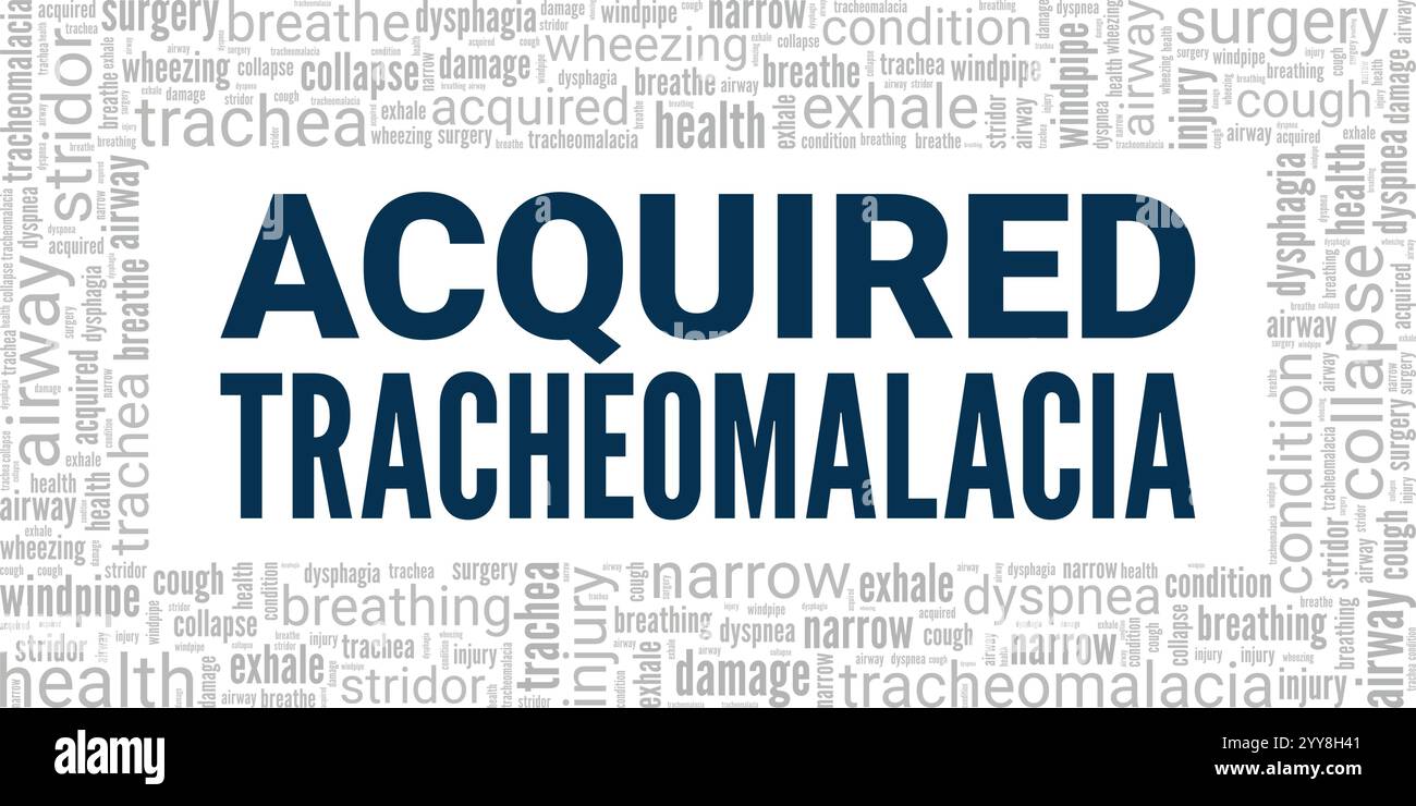 Acquired Tracheomalacia word cloud conceptual design isolated on white ...